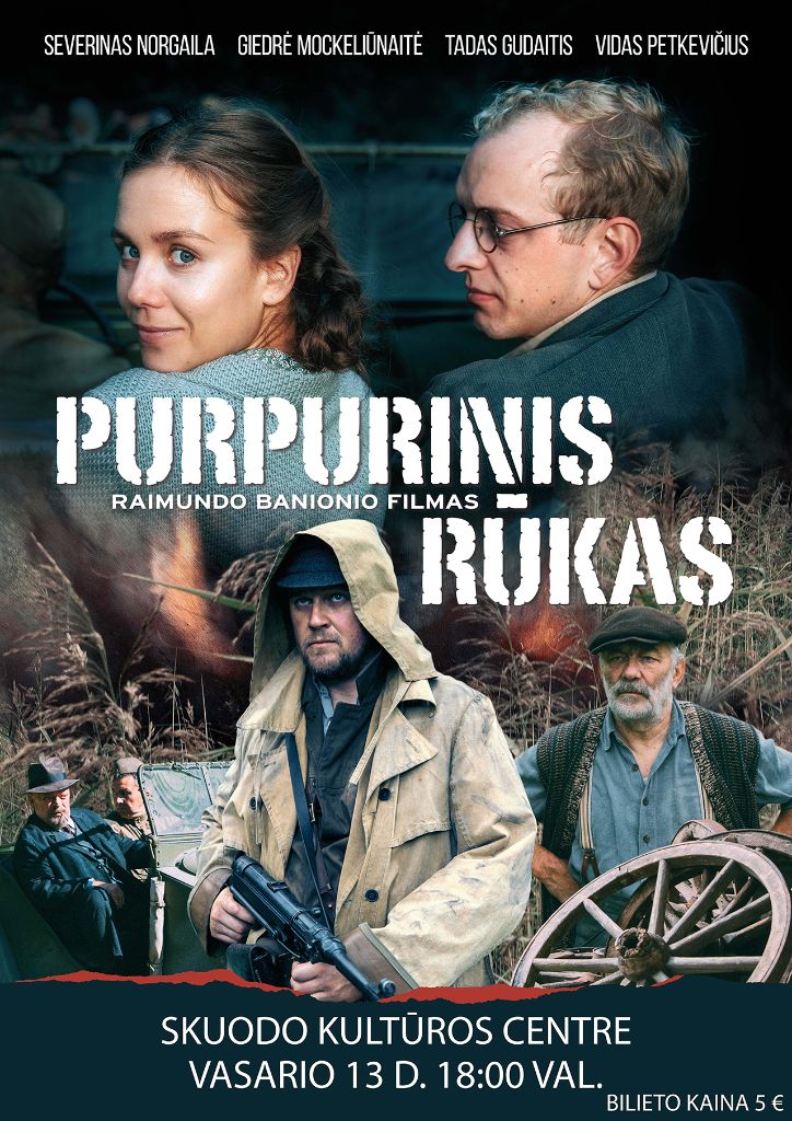 Kino filmas „Purpurinis rūkas“ - Mūsų žodis