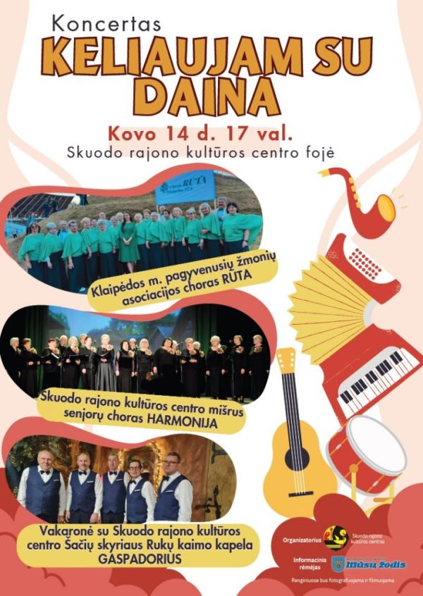 Koncertas „Keliaujam su daina“ Skuode - Mūsų žodis